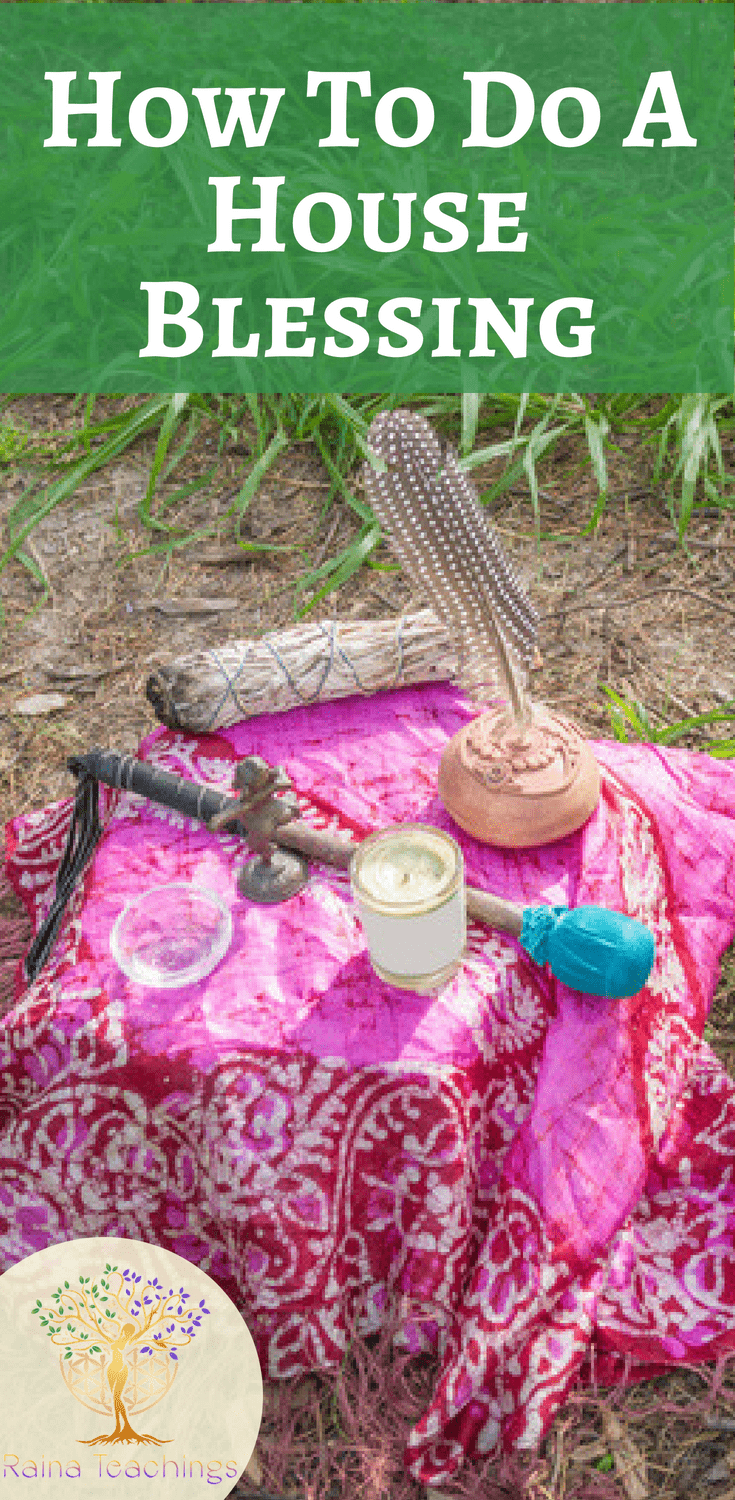 How To Do A House Blessing | Raina Teachings