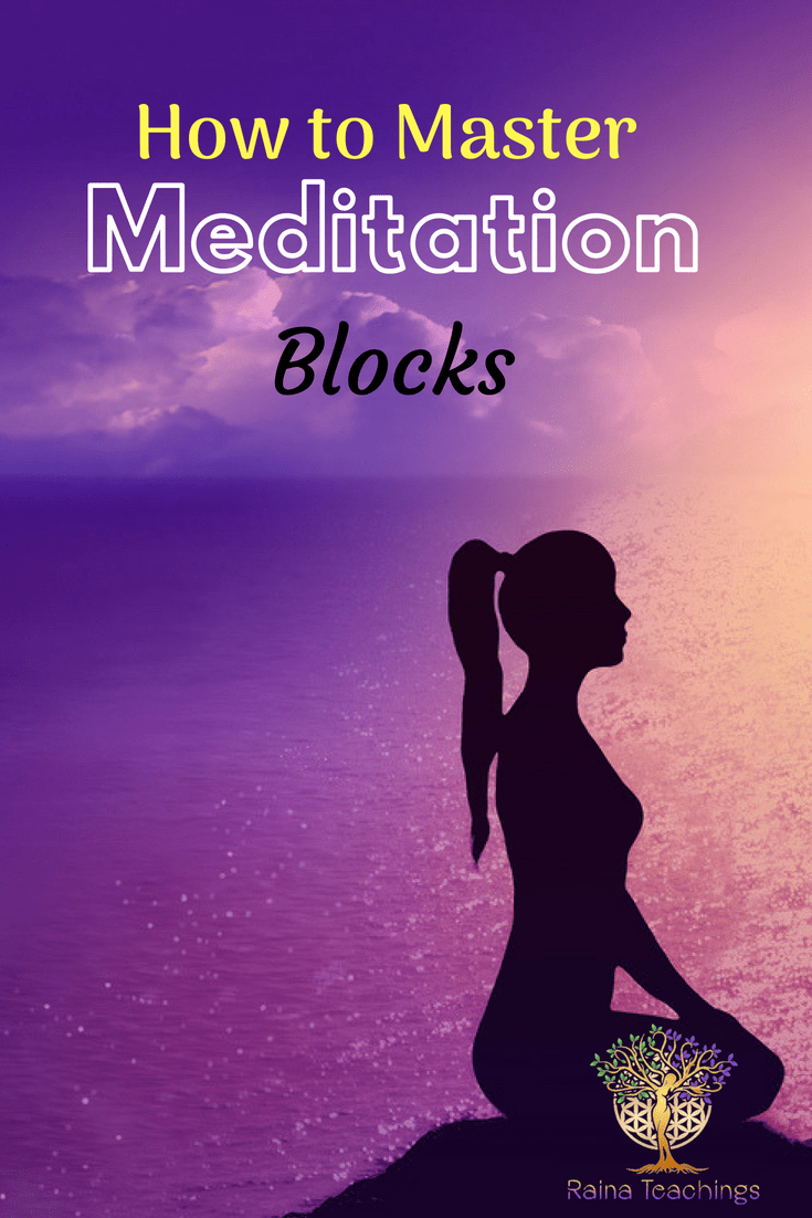 5 Steps to Overcoming Meditation Blocks | Raina Teachings